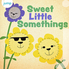 Sweet Little Somethings [JMP0084] | Extreme Music