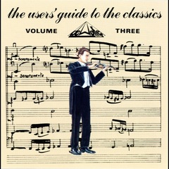 Users'' Guide To The Classics Volume 3 [KDW0095] | Extreme Music