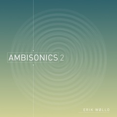 AMBISONICS 2 [KDW0598] | Extreme Music