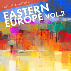 CULTURE & HISTORY: EASTERN EUROPE VOL.2 [KDW0732] | Extreme Music