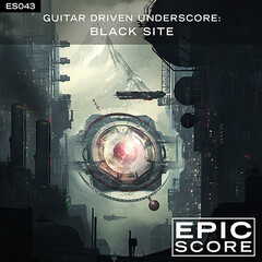 Guitar Driven Underscore: Black Site [KEP0043] | Extreme Music