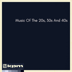 Music Of The 20s, 30s And 40s [KPM0091] | Extreme Music