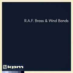 R.A.F. Brass & Wind Bands [KPM0183] | Extreme Music