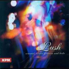 Lush [KPM0604] | Extreme Music