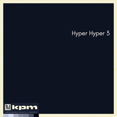 Hyper Hyper 3 [KPM0678] | Extreme Music