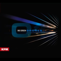 Big Screen Drones [KPM0705] | Extreme Music
