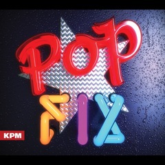 Pop Fix [KPM0866] | Extreme Music