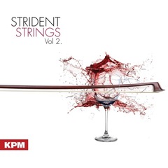 Strident Strings Vol. 2 [KPM0923] | Extreme Music