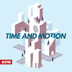Time and Motion [KPM0966] | Extreme Music