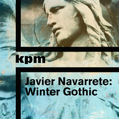 Javier Navarrete: Winter Gothic [KPM2080] | Extreme Music