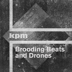 Brooding Beats and Drones [KPM2223] | Extreme Music