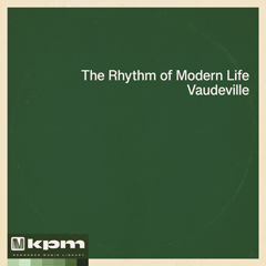 The Rhythm Of Modern Life / Vaudeville [KVS1112] | Extreme Music