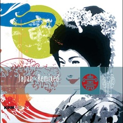 Japan - Remixed [KWM0030] | Extreme Music