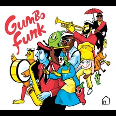 Gumbo Funk [MHN0048] | Extreme Music
