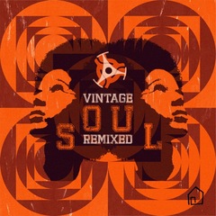 Vintage Soul Remixed [MHN0120] | Extreme Music
