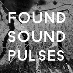 Found Sound Pulses [MHN0148] | Extreme Music