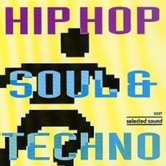 Hip-Hop, Soul & Techno [SEL5097] | Extreme Music