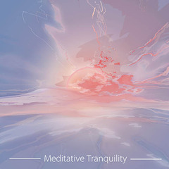 Meditative Tranquility [SYN0150] | Extreme Music