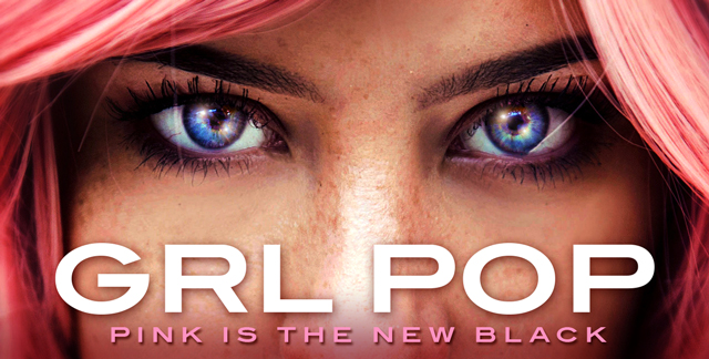 GRL POP | Extreme Music