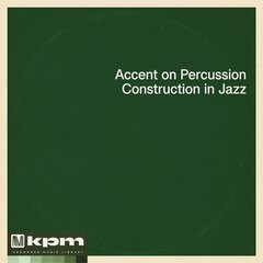 Accent On Percussion / Construction In Jazz [KVS1094] | Extreme Music