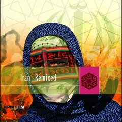Iran Remixed [KWM0033] | Extreme Music