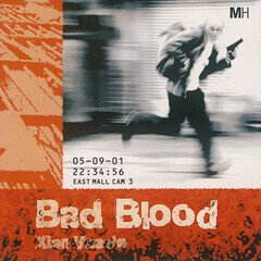 Bad Blood [MHD0012] | Extreme Music